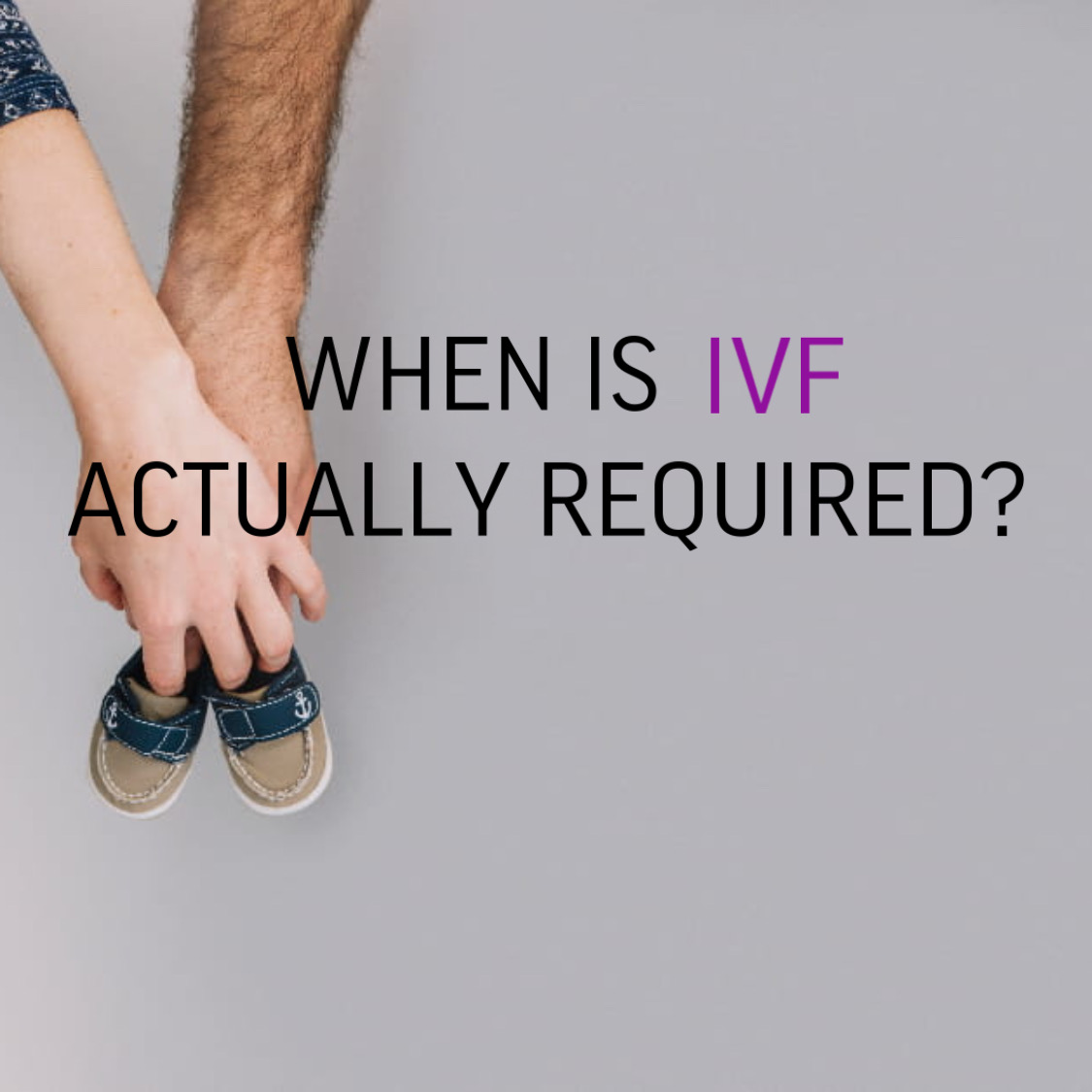 When is IVF Actually Required? - Fertility Cloud